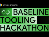 Baseline Tooling Hackathon Accelerate Availability Of Modern Web